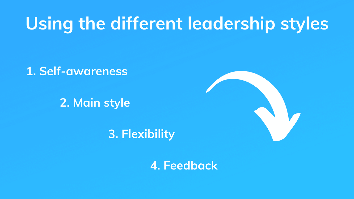 10 Leadership Styles and How to Use Them Effectively