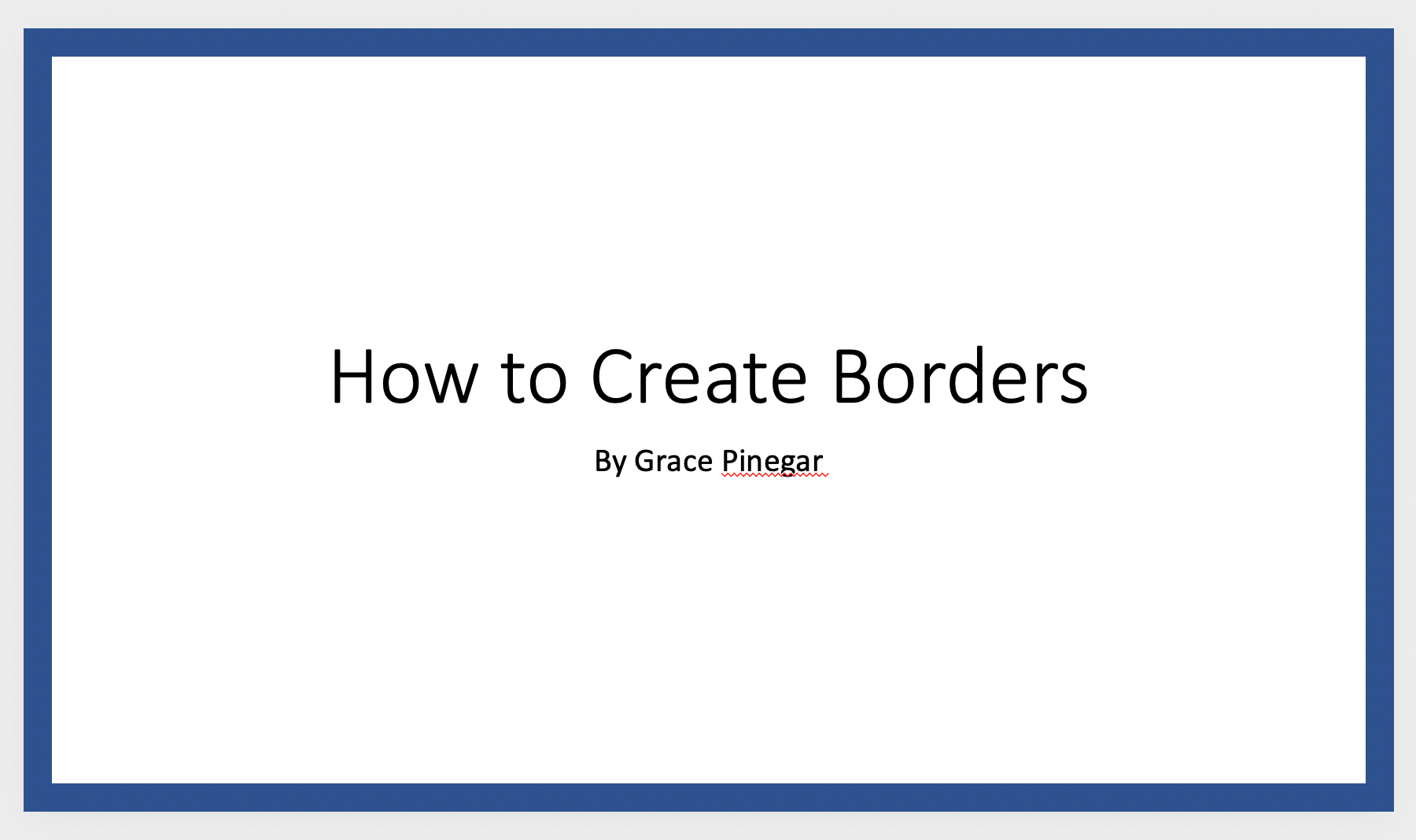 The Simple Solution to Creating PowerPoint Borders
