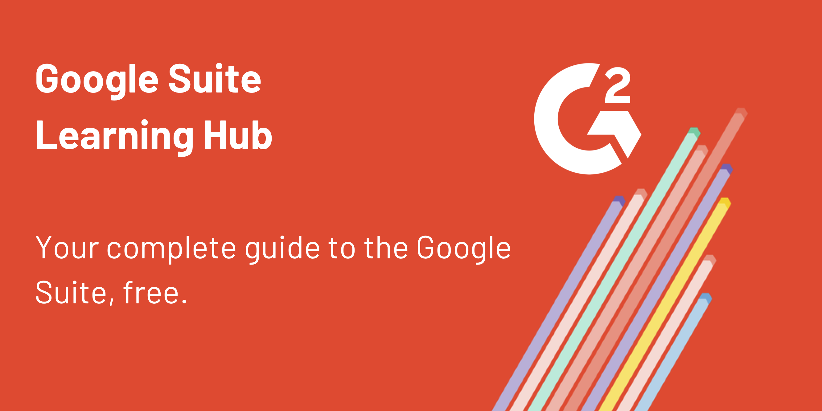 G2 Learning Hub | Google Suite